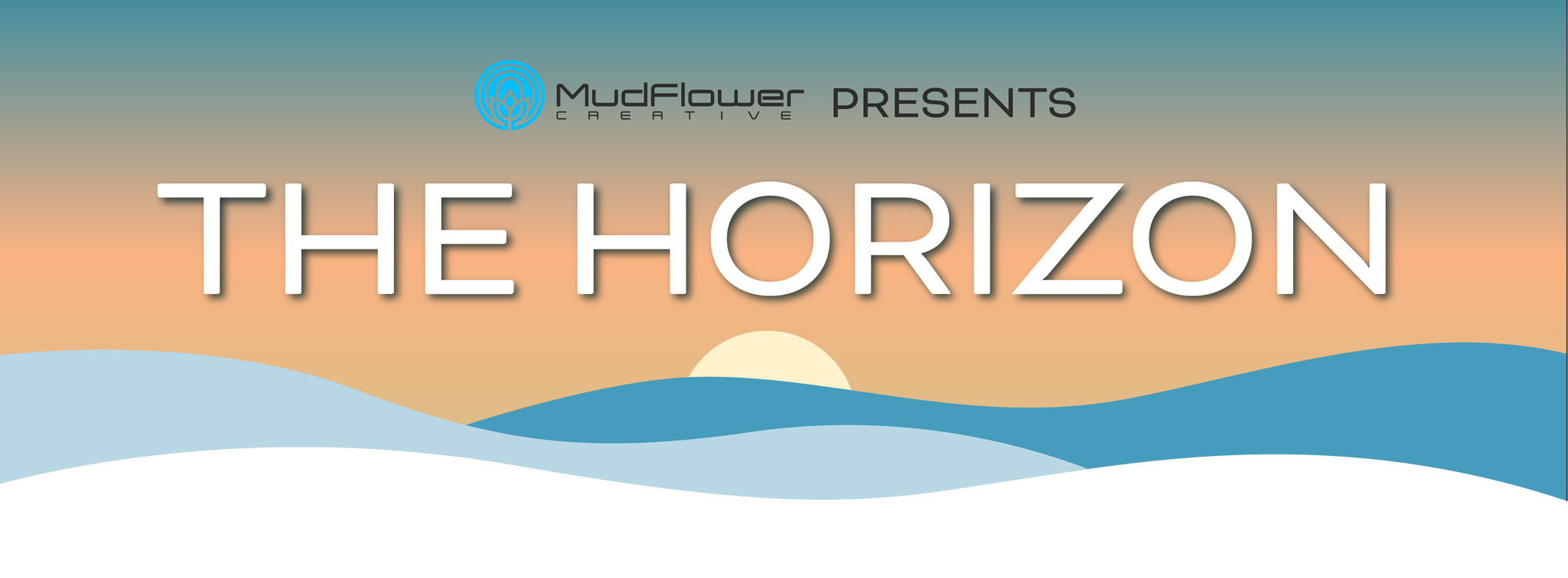 Horizon - Mudflower Creative